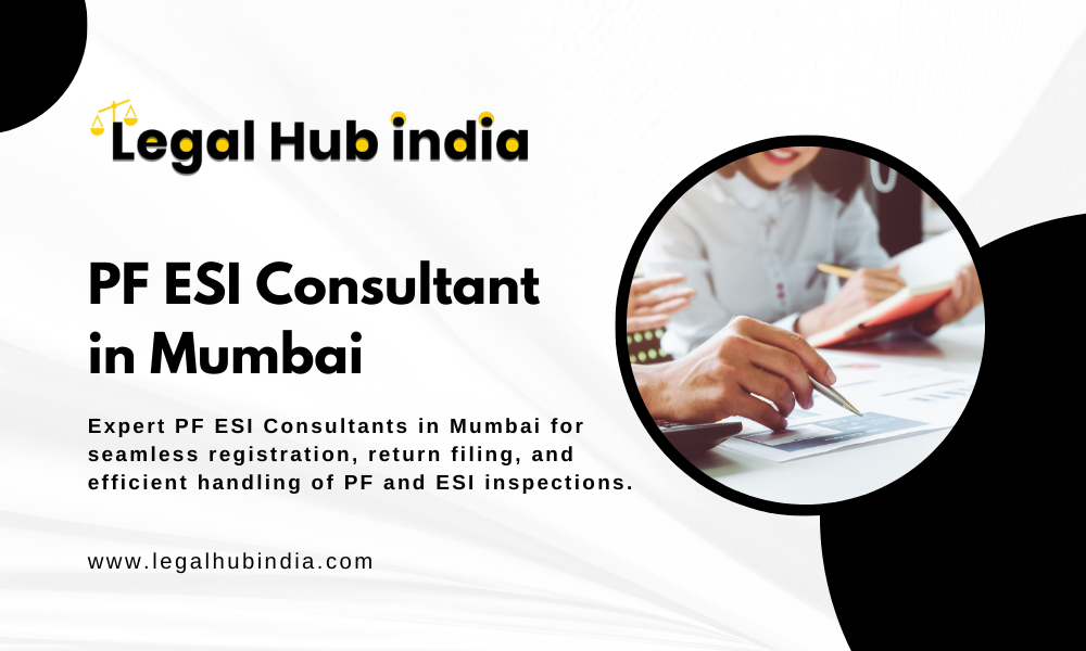 PF ESI Consultant in Mumbai | PF ESI Registration in Mumbai - Legal Hub ...