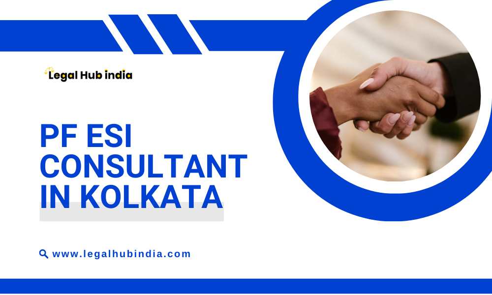 PF ESI Consultant in Kolkata | PF ESI Registration in Kolkata - Legal ...