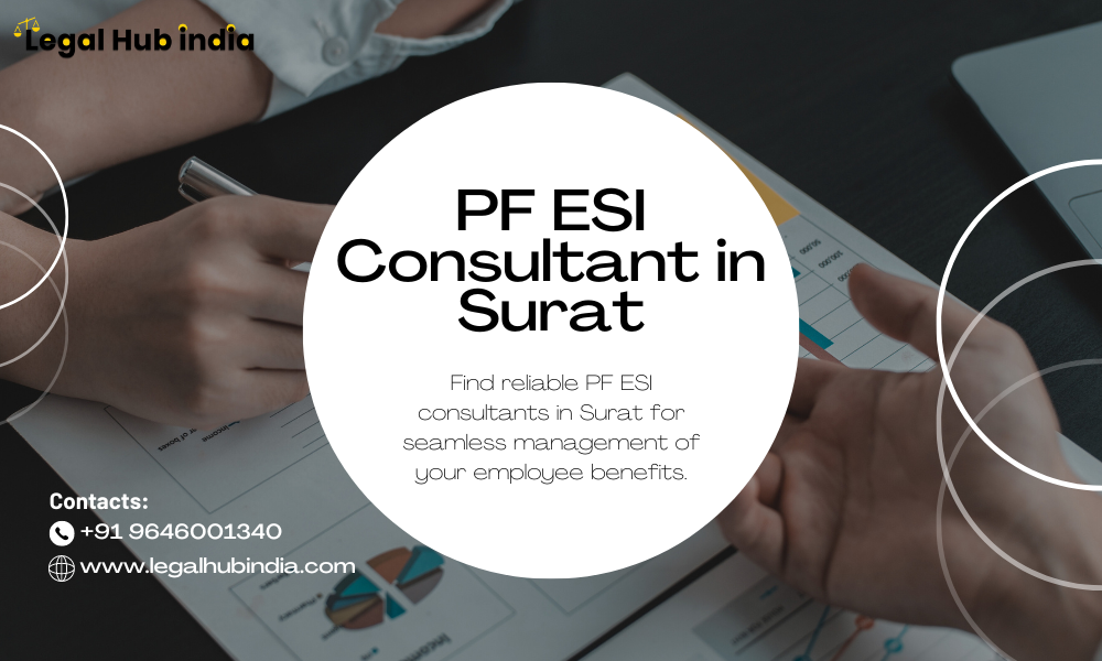 PF ESI Consultant in Surat | PF ESI Registration in Surat - Legal Hub India
