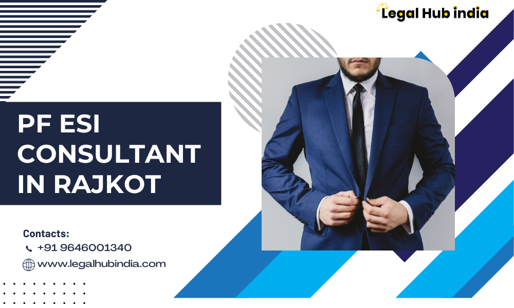 PF ESI Consultant in Rajkot | PF ESI Registration in Rajkot - Legal Hub ...