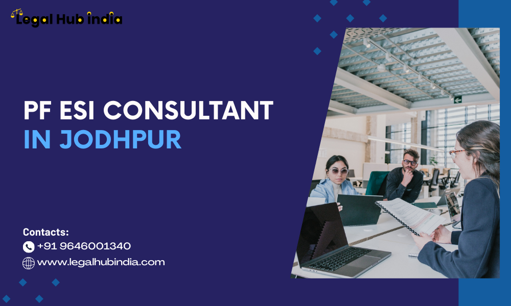 PF ESI Consultant in Jodhpur | PF ESI Registration in Jodhpur - Legal ...
