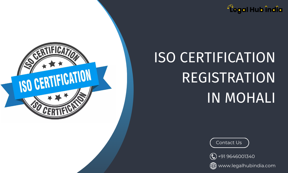 ISO Certification Registration in Mohali - Legal Hub India